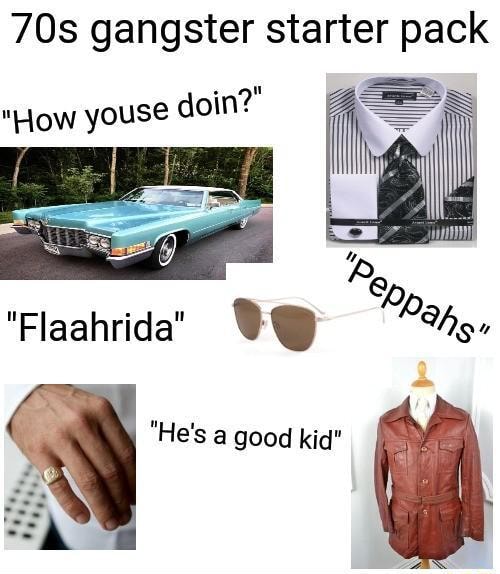 70s gangster starter pack - iFunny
