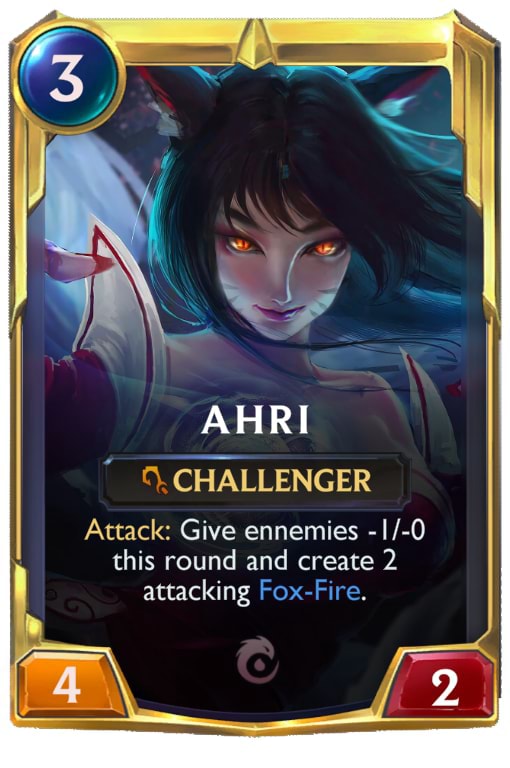 Ahri Legends of Runeterra idea - AHRI CHALLENGER Attack: Give ennemies ...