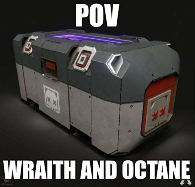 POW WRAITH AND OCTANE - iFunny