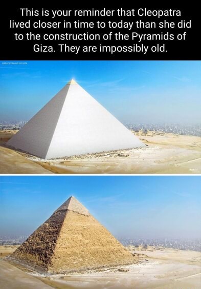 This is your reminder that Cleopatra lived closer in time to today than ...