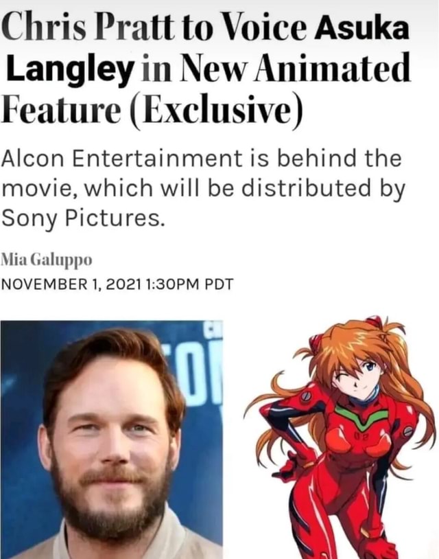 Chris Pratt to Voice Asuka Langley in New Animated Feature (Exclusive ...