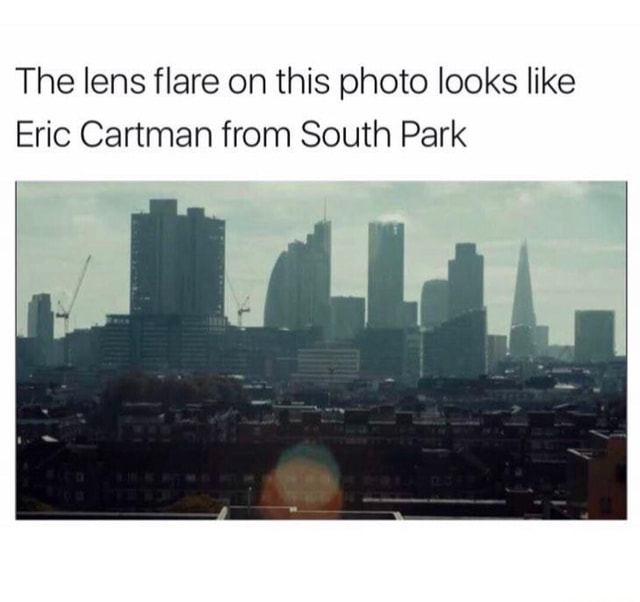 The lens flare on this photo looks like Eric Cartman from South Park ...