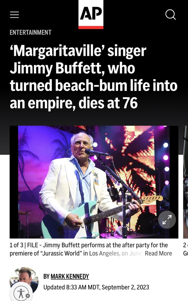 ENTERTAINMENT AP 'Margaritaville' singer Jimmy Buffett, who turned ...