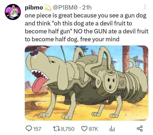 Rule - pibmo @P1BM@ one piece is great because you see a gun dog and ...