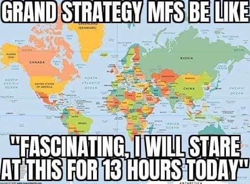 GRAND STRATEGY MFS BE LIKE "FASCINATING, I WILL STARE AT-THIS FOR 13 ...