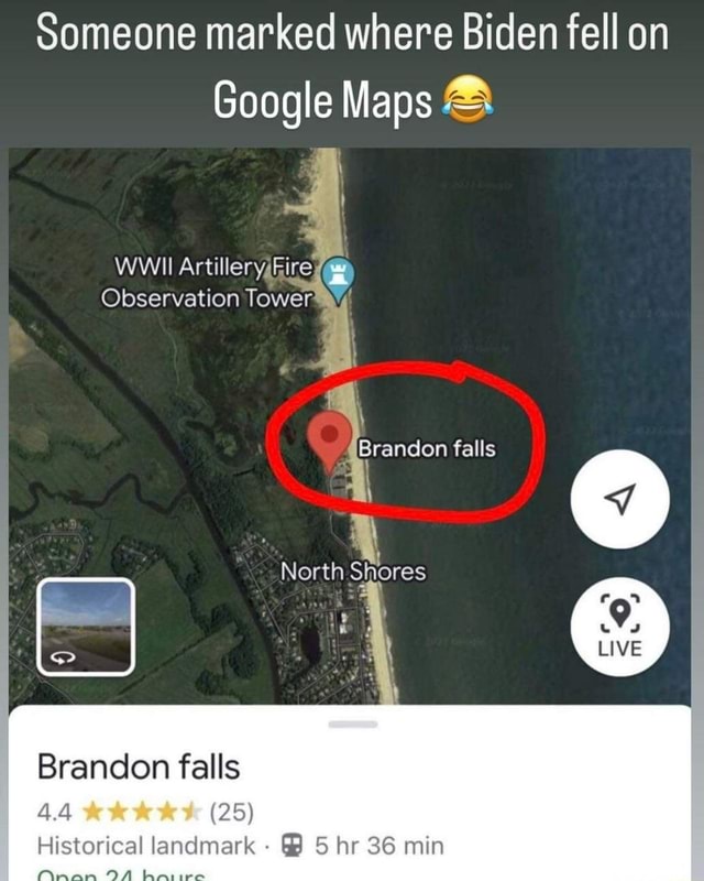 Someone marked where Biden fell on Google Maps & WWII ArtillerysFire ...