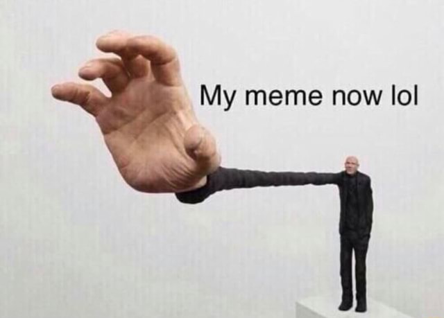 My meme now IoI - iFunny