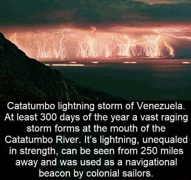 Catatumbo lightning storm of Venezuela At least 300 days of the year a ...