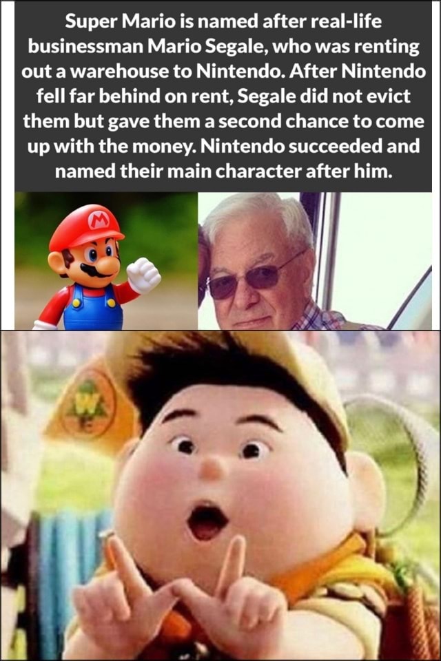 Super Mario is named after real-life businessman Mario Segale, who was ...