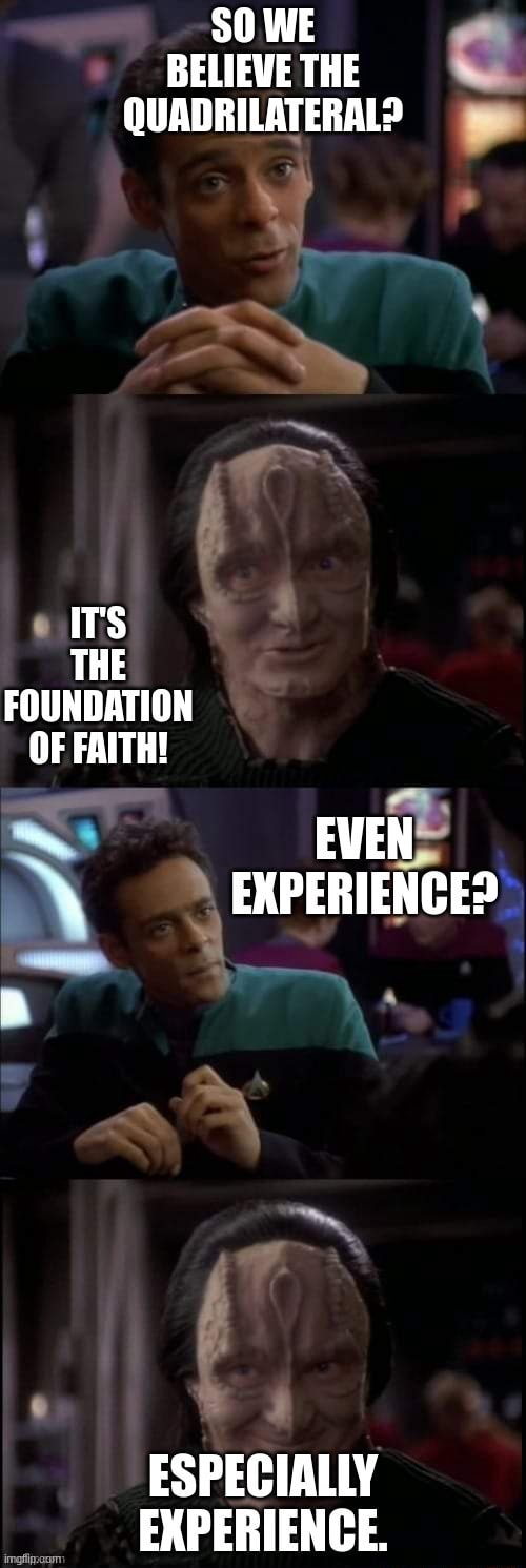 SO WE BELIEVE THE QUADRILATERAL? ITs THE FOUNDATION OF FAITH! EVEN ...