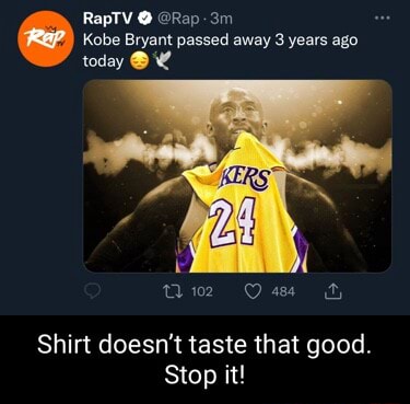 RapTV @ @Rap- Kobe Bryant passed away 3 years ago today Mw Oa Shirt ...