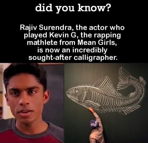 Did you know? Rajiv Surendra, the actor who played Kevin G, the rapping ...