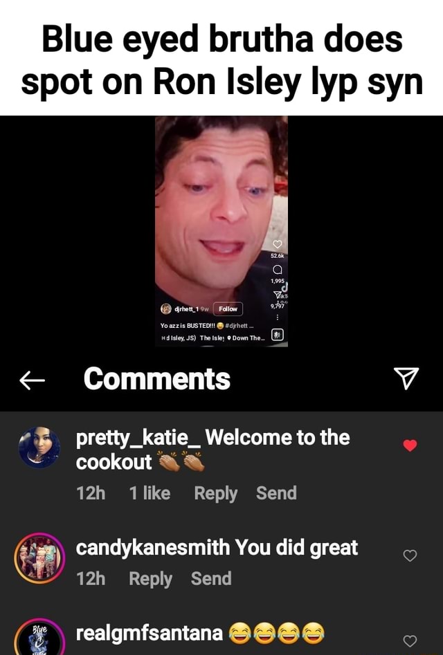 Blue eyed brutha does spot on Ron Isley lyp syn