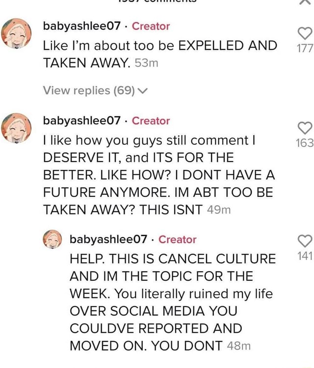 BabyashleeO7 - Creator Like I'm about too be EXPELLED AND TAKEN AWAY ...