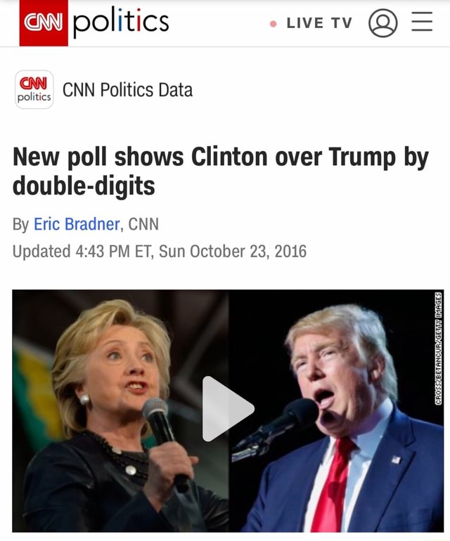 New poll shows Clinton over Trump by double-digits By Eric Bradner, CNN ...