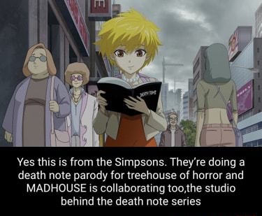 Yes this is from the Simpsons. They're doing a death note parody for ...