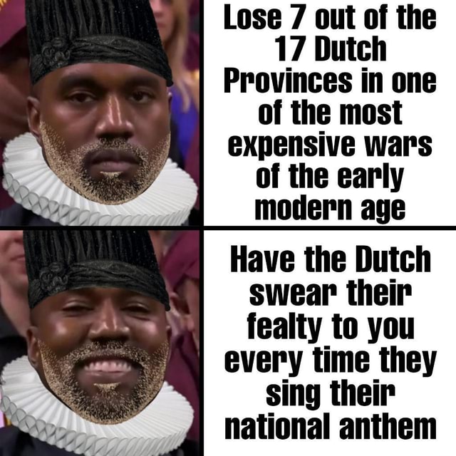 Lose 7 out of the 17 Dutch I Provinces in one of the most expensive ...