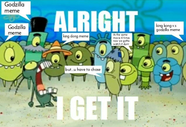 Godzilla meme meme godzila meme Godzilla king long vs - iFunny