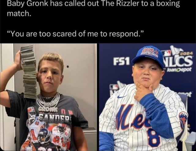 Baby Gronk has called out The Rizzler to a boxing match. "You are too ...