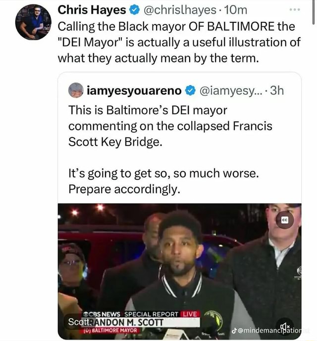 Chris Hayes @ @chrislhayes - Calling the Black mayor OF BALTIMORE the ...