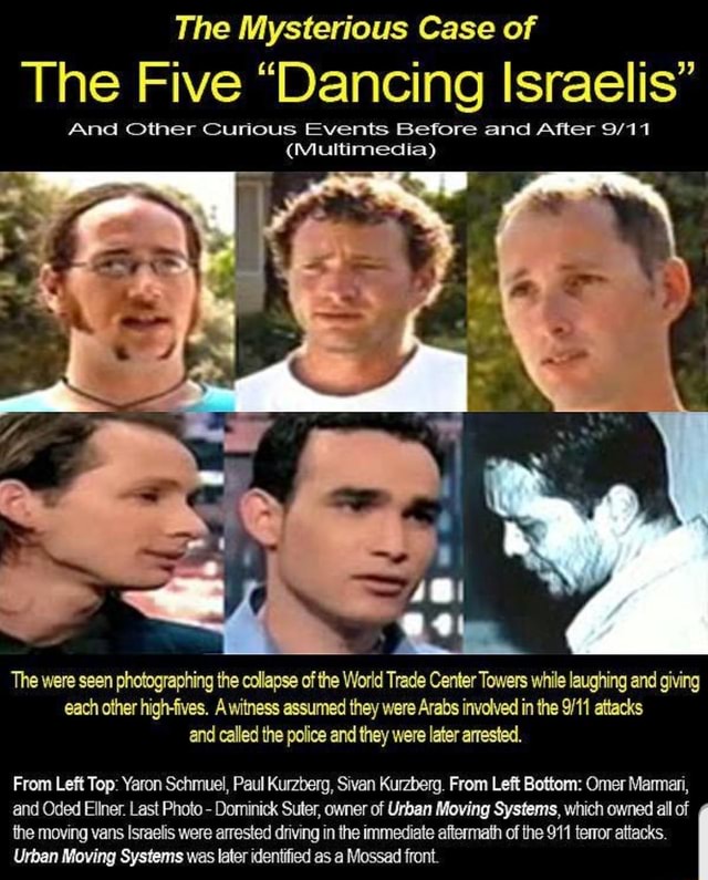 The Mysterious Case of The Five "Dancing Israelis" And Other Curious ...