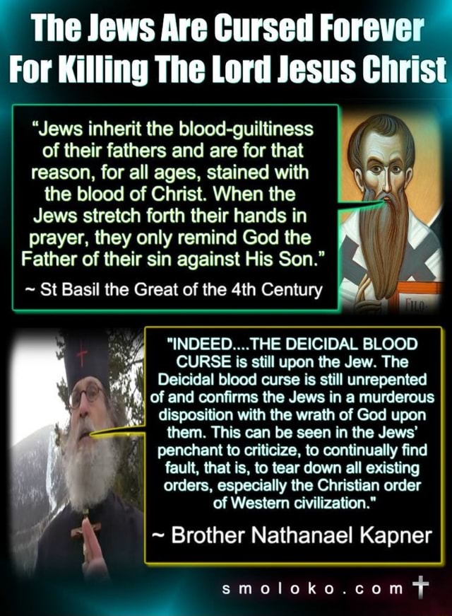 The Jews Are Cursed Forever For Killing The Lord Jesus Christ "Jews ...