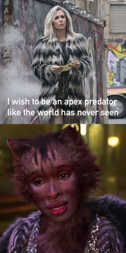 I wish to be an apex predator like the world has never seen - iFunny