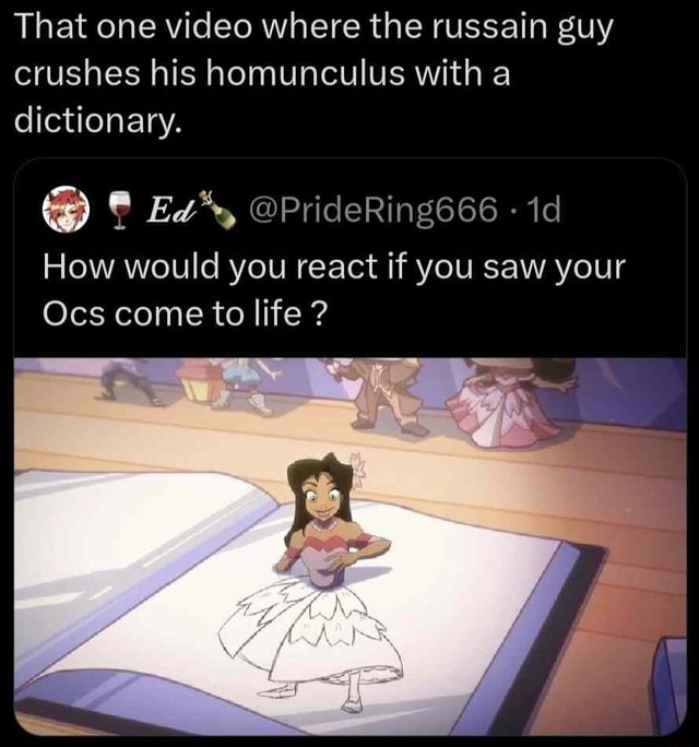 That one video where the russain guy crushes his homunculus with a ...