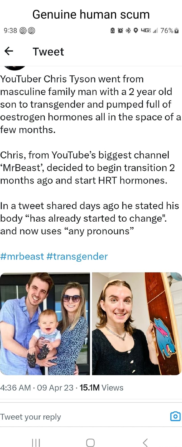 Genuine human scum Tweet YouTuber Chris Tyson went from masculine ...