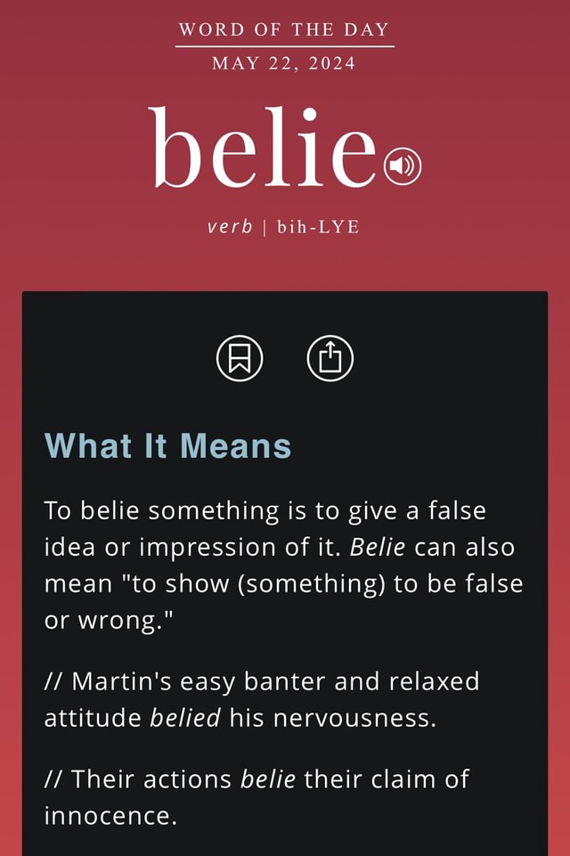 WORD OF THE DAY MAY 22, 2024 beliee verb I bih-LYE What It Means To ...
