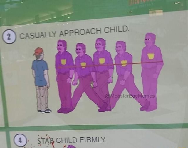 (2) CASUALLY APPROACH CHILD. STAR CHILD FIRMLY. - iFunny