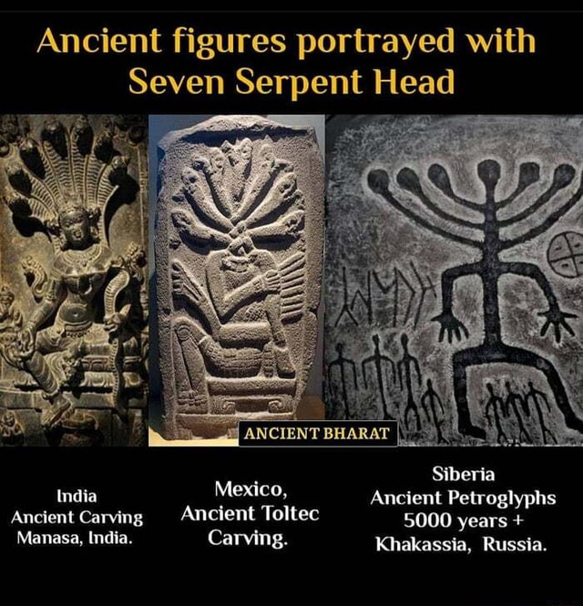 Ancient figures portrayed with Seven Serpent Head Siberia India Mexico ...