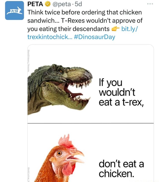 PETA @peta Sd me. Think twice before ordering that chicken sandwich ...