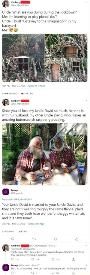 Wholesome Davids - Uncle: What are you doing during the lockdown? Me ...