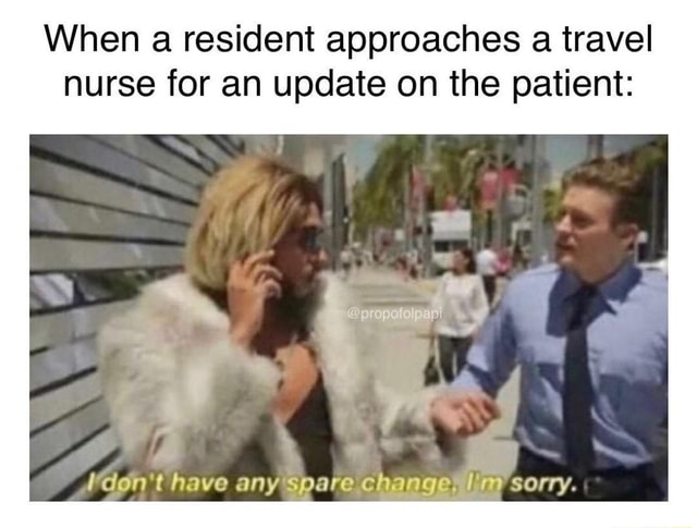 Healthcare Worker Memes to keep your mind off of the active collapse of ...