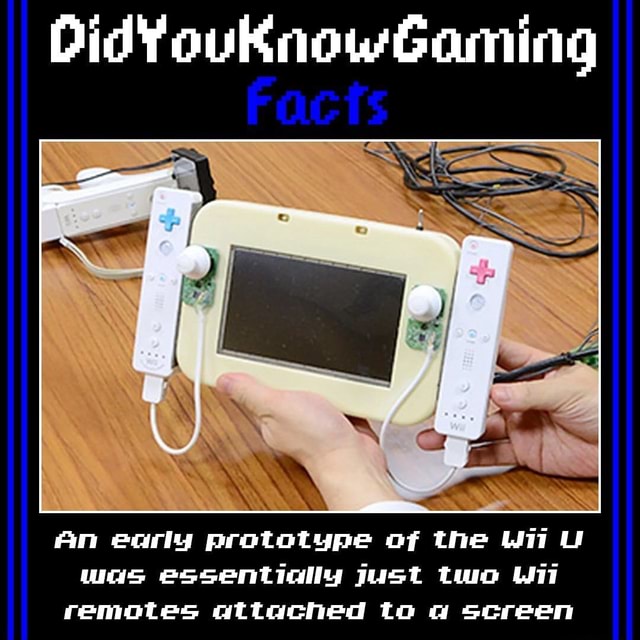 DidYouKnowGaming An early prototype of the Wii *Ssentialy just two Wii ...