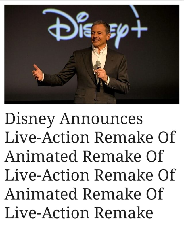 Disney Announces Live-Action Remake Of Animated Remake Of Li Remake Of ...
