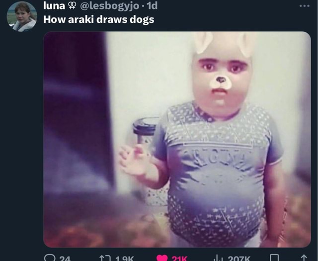 Luna @lesbogyjo id How araki draws dogs My - iFunny