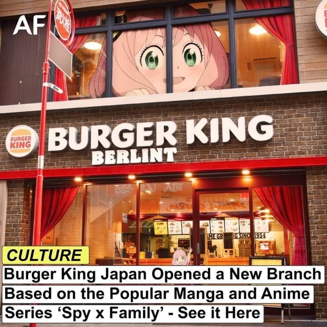 Af Burger Burger King Japan Opened A New Branch Based On The Popular Manga And Anime Series Spy