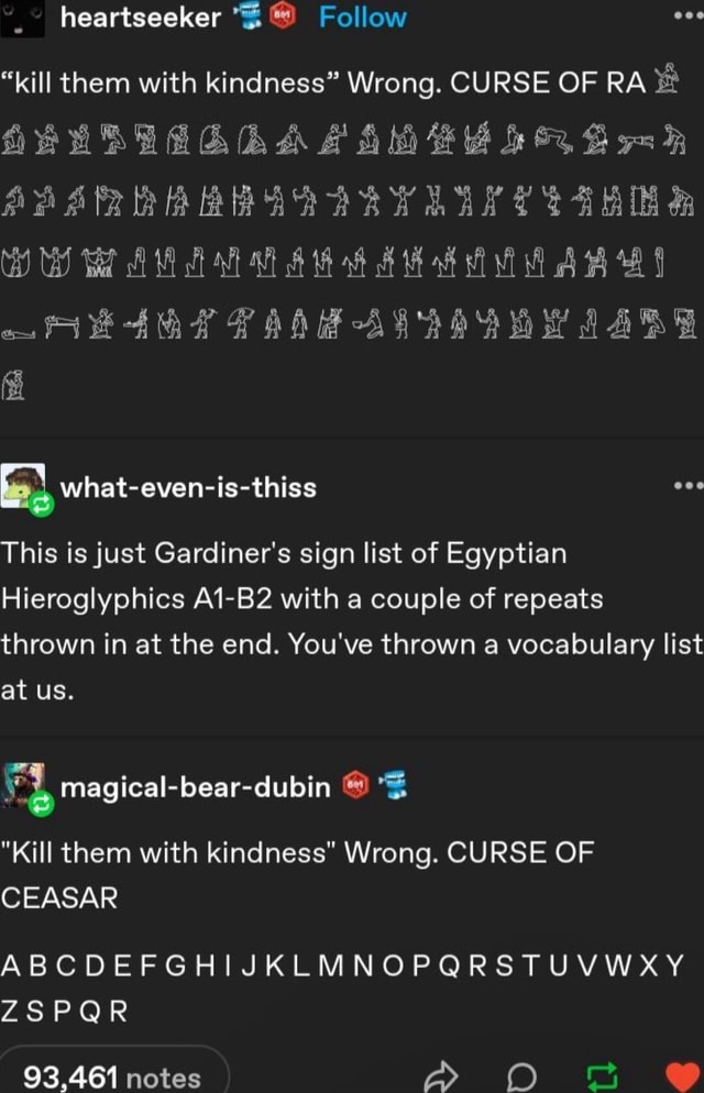 Heartseeker @ Follow "kill them with kindness" Wrong. CURSE OF RA This ...