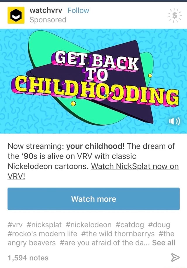 Watchvrv Follow Sponsored GET BA CK Now streaming: your childhood! The ...