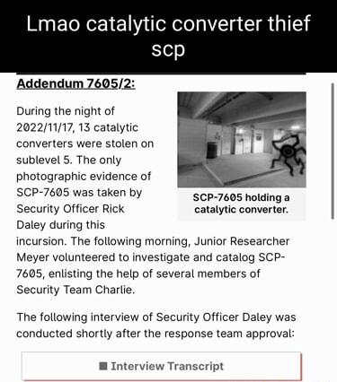 Lmao catalytic converter thief scp Addendum During the night of 13 ...