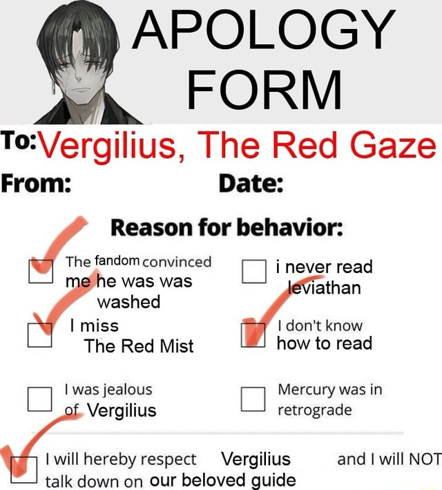 APOLOGY FORM The Red Gaze From: Date: Reason for behavior: The fandom ...