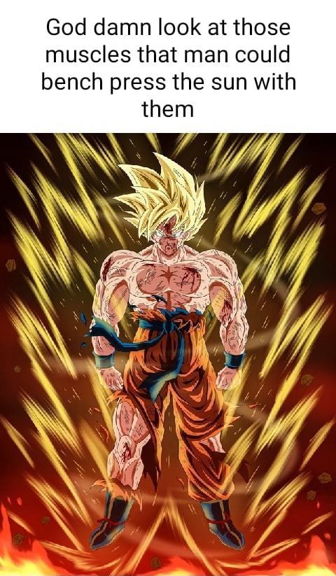 God damn look at those muscles that man could bench press the sun with ...