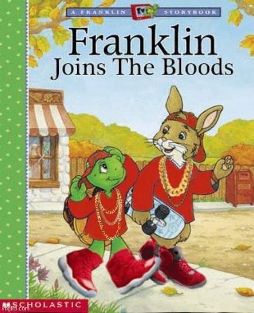 Franklin Joins The Bloods - iFunny