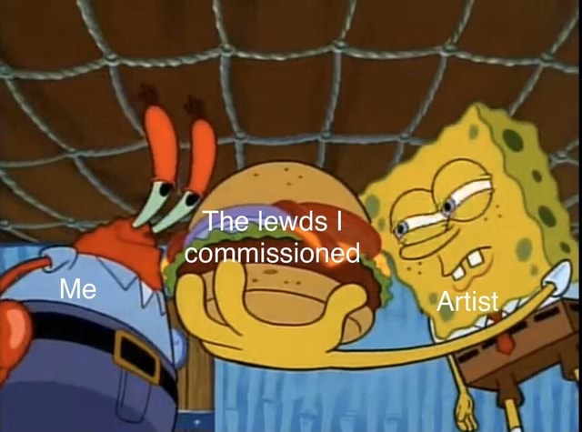 The lewds I commissioned Artist - iFunny