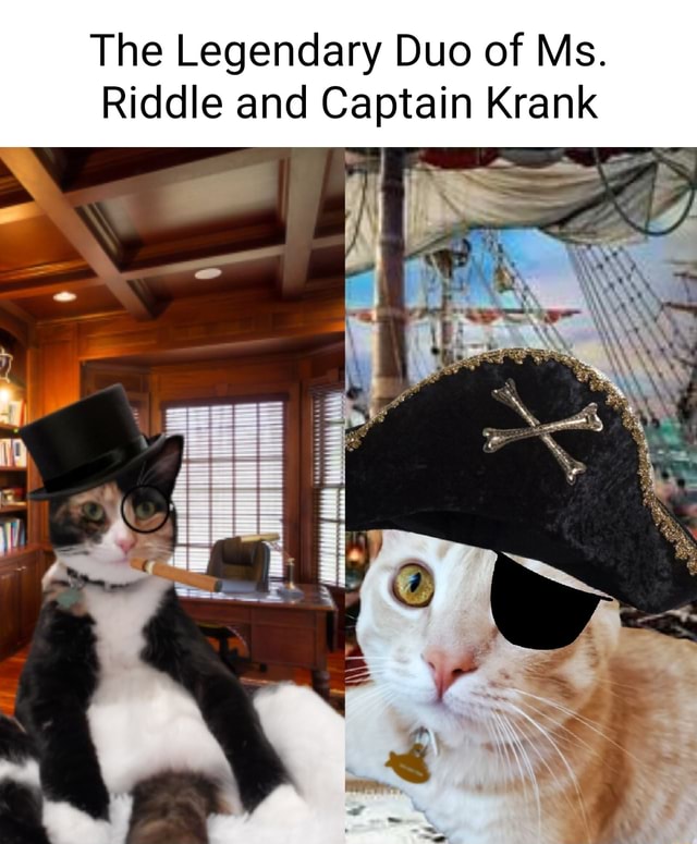 The Legendary Duo of Ms. Riddle and Captain Kran - iFunny