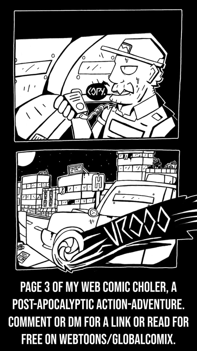 Ba PAGE 3 OF MY WEB COMIC CHOLER, A POST-APOCALYPTIC -ADVENTURE ...