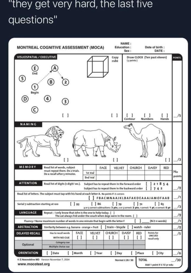 Tney get very nara, tne last questions" NAME MONTREAL COGNITIVE ...