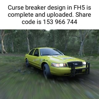 Curse breaker design in FHS is complete and uploaded. Share code is 153 ...